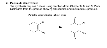Solved 3. More multi-step synthesis The synthesis requires 3 | Chegg.com