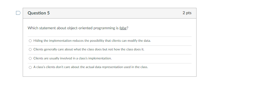 Solved Question 1 2 pts When implementing a method, use the | Chegg.com