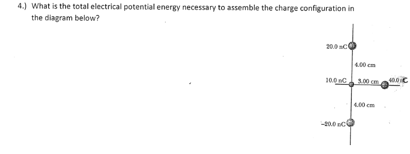 Solved 4.) What is the total electrical potential energy | Chegg.com