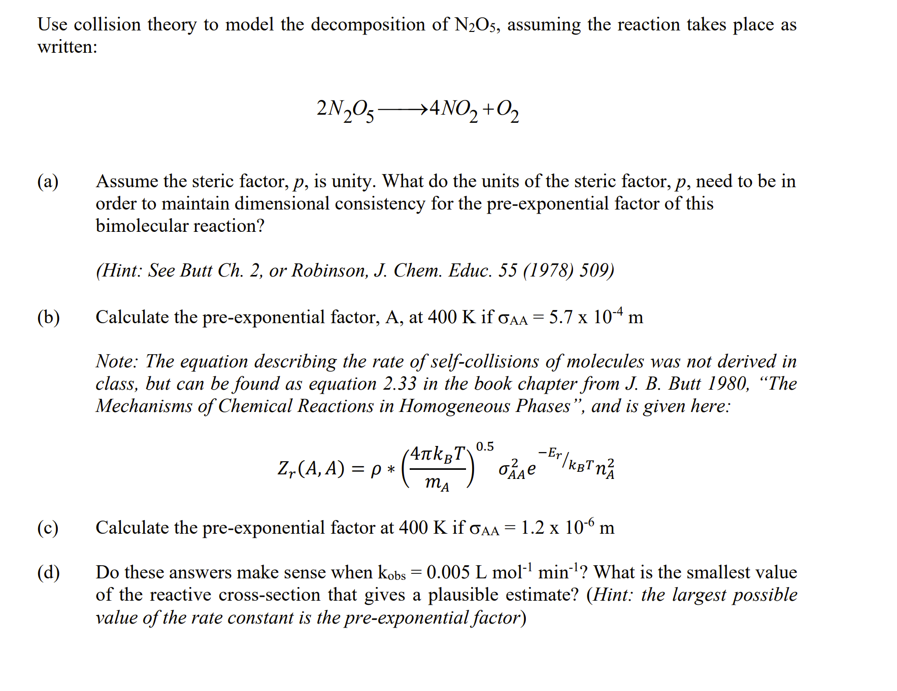 Solved Use collision theory to model the decomposition of | Chegg.com