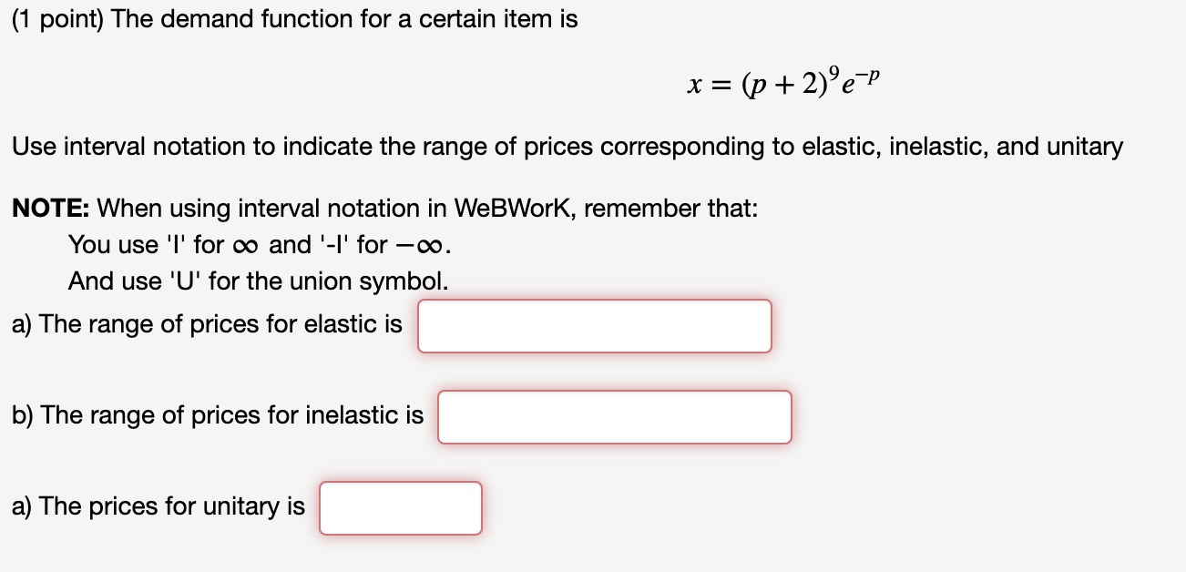 Solved (1 point) The demand function for a certain item is | Chegg.com