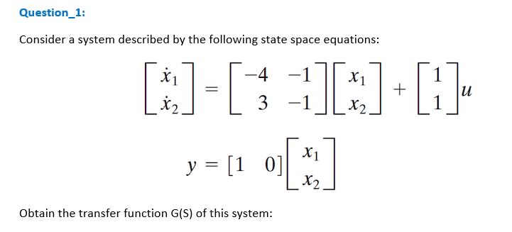 Solved Question_1:Consider a system described by the | Chegg.com