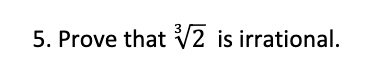 Solved 5. Prove that 32 is irrational. | Chegg.com