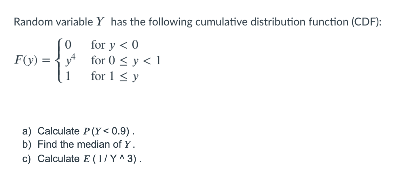 Solved Random variable Y has the following cumulative | Chegg.com