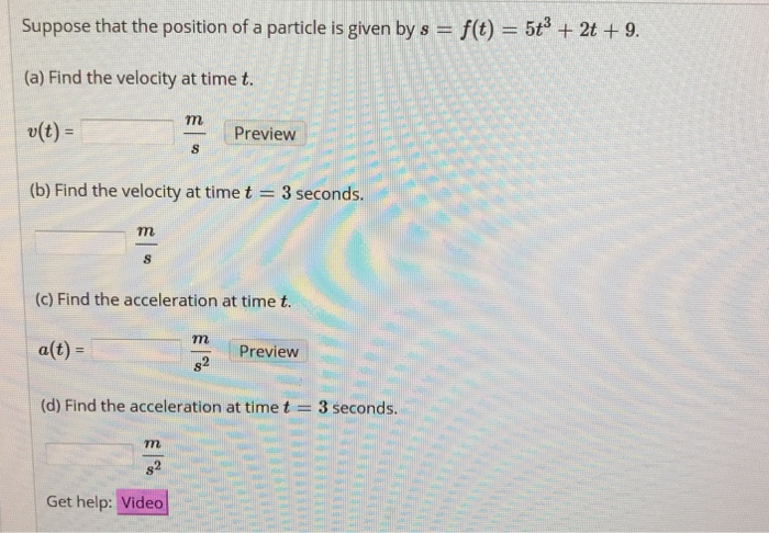 Solved Suppose That The Position Of A Particle Is Given By S