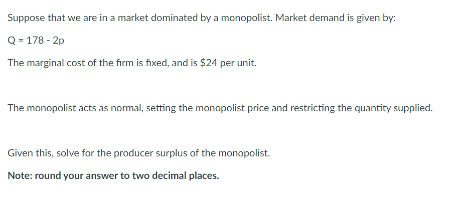 Solved Suppose that we are in a market dominated by a | Chegg.com