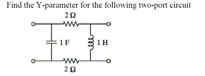 Solved Find the Y-parameter for the following two-port | Chegg.com
