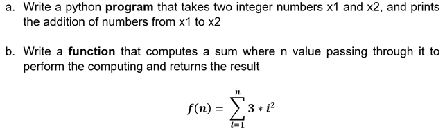Solved a. Write a python program that takes two integer | Chegg.com