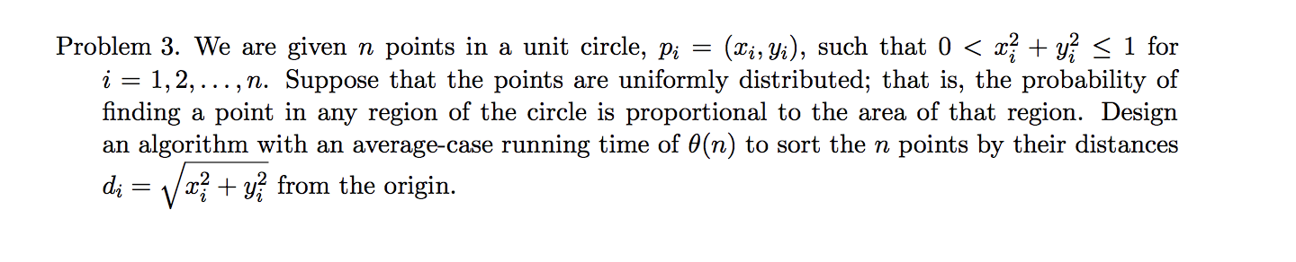 Problem 3. We are given n points in a unit circle, Pi | Chegg.com