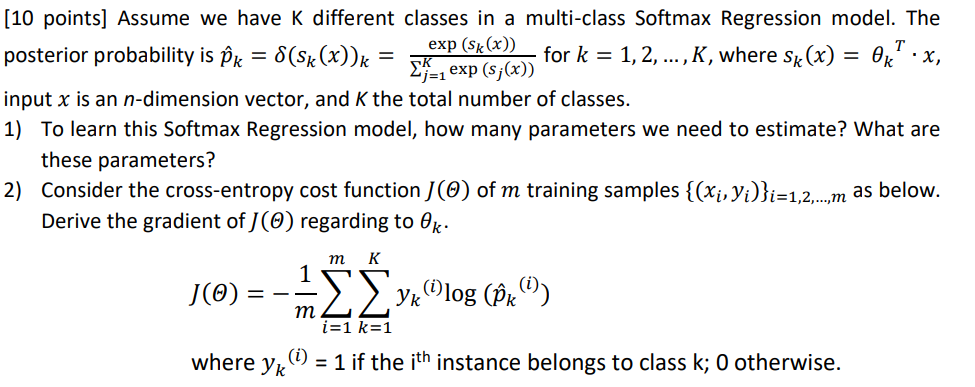 Solved 10 Points Assume We Have K Different Classes In A 