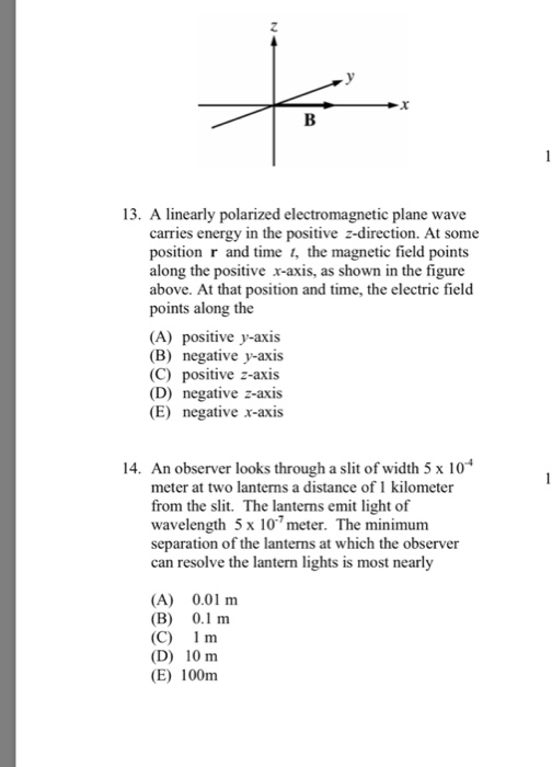 Solved 13. A linearly polarized electromagnetic plane wave | Chegg.com