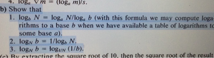 Solved Show that log_b N = log_a N/log_a b (with this | Chegg.com