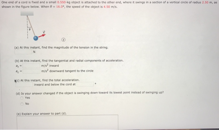 Solved One end of a cord is fixed and a small 0.550-kg | Chegg.com