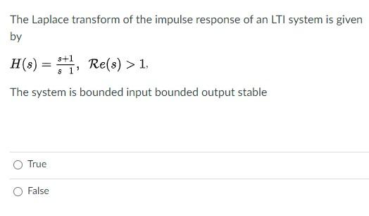 Solved The Laplace transform of the impulse response of an | Chegg.com