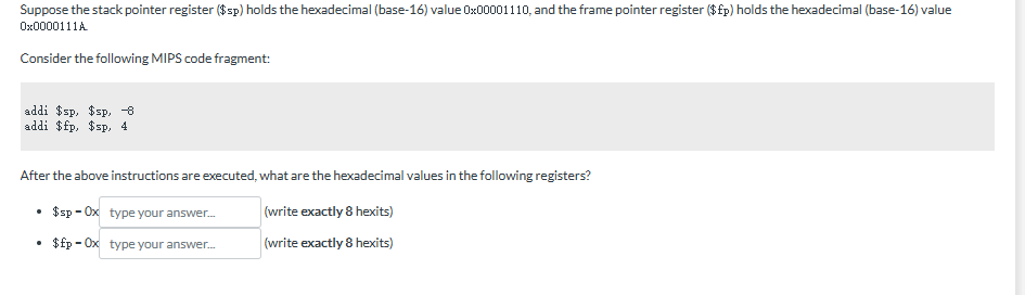 Solved Suppose the stack pointer register ($sp) holds the | Chegg.com