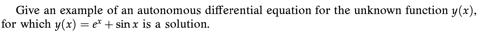 Solved Give an example of an autonomous differential | Chegg.com