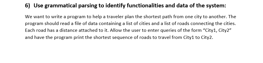 Solved 6) Use grammatical parsing to identify | Chegg.com