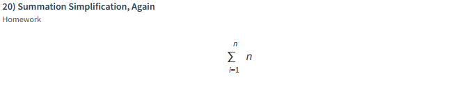 Solved 20) Summation Simplification, Again Homework n Σ η | Chegg.com