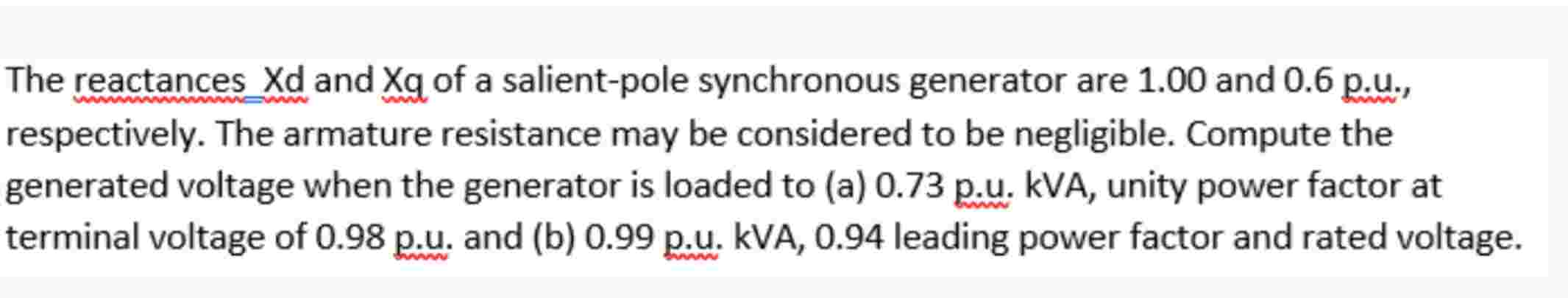 Solved The reactances Xd and Xg of a salient-pole | Chegg.com