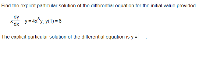 Solved Find the explicit particular solution of the | Chegg.com