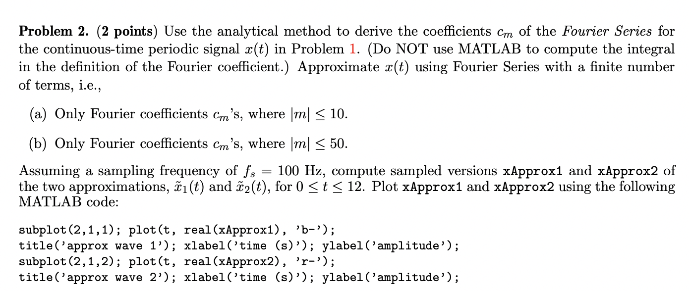 Solved Problem 2. (2 ﻿points) ﻿Use the analytical method to | Chegg.com