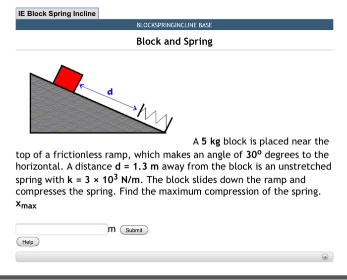 Solved IE Block Spring Incline BLOCKSPRINGINCLINE BASE Block | Chegg.com