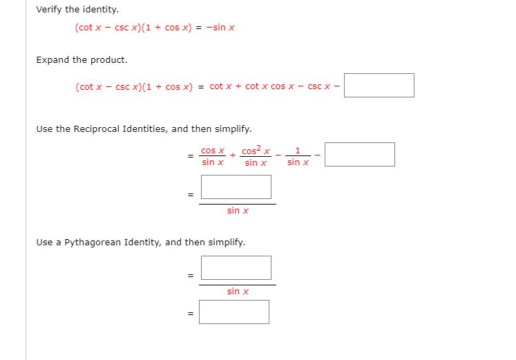 Solved Verify the identity. (cotx - csc x)(1 + cos x) = -sin | Chegg.com