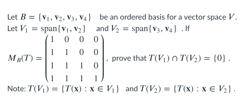 Solved Let B = Let V1 {V1, V2, V3, V4} be an ordered basis | Chegg.com