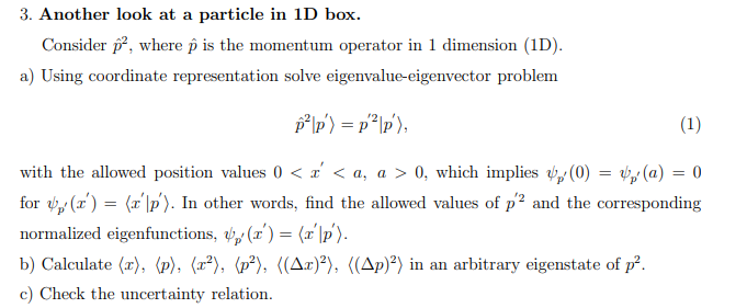 Solved 3. Another look at a particle in 1D box. Consider | Chegg.com