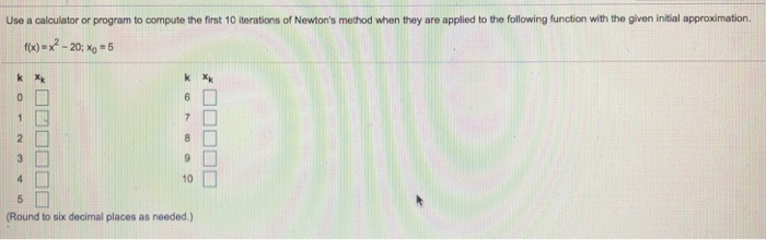 Solved Use a calculator or program to compute the first 10 | Chegg.com