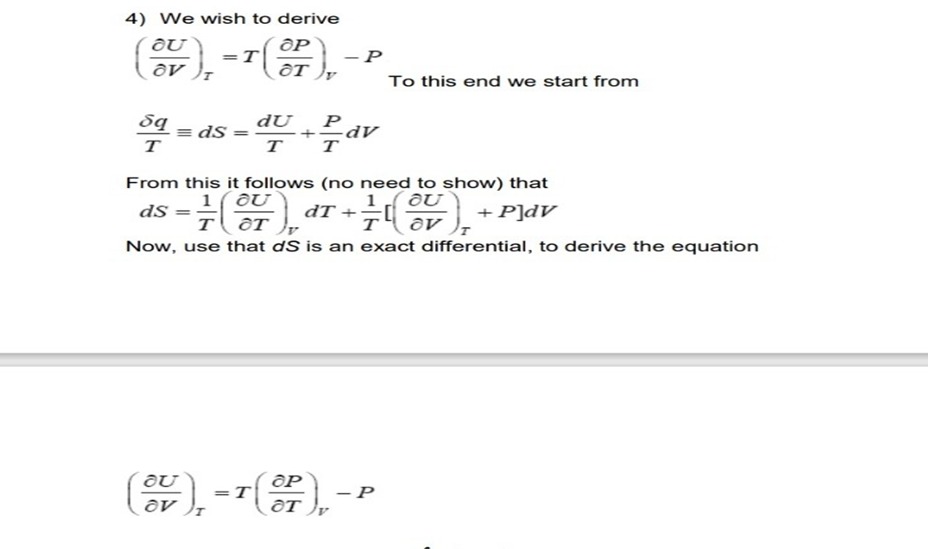Solved We wish to derive(delUdelV)T=T(delPdelT)V-P To ﻿this | Chegg.com