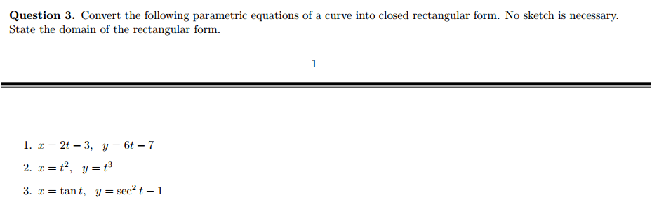 Solved Question 3. Convert the following parametric | Chegg.com
