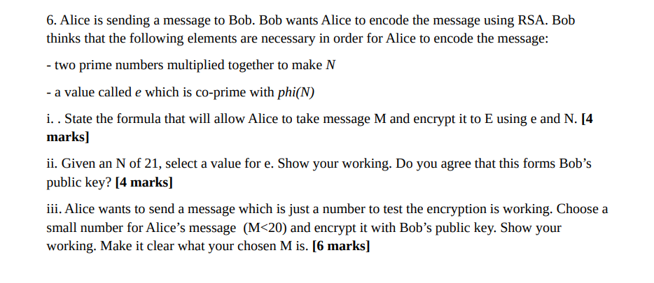 Solved 6. Alice is sending a message to Bob. Bob wants Alice | Chegg.com