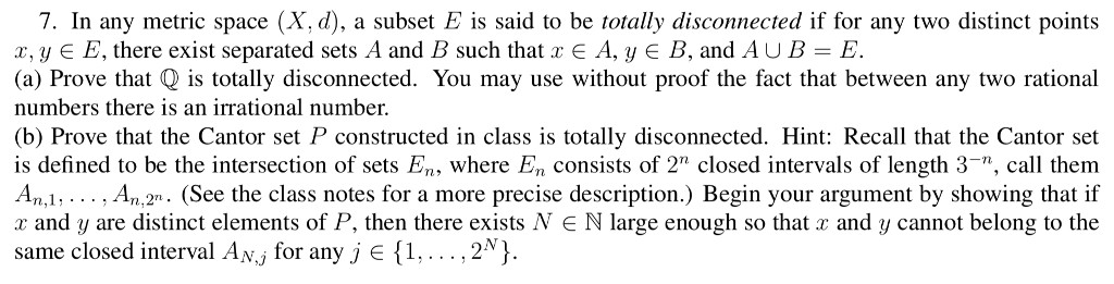 Solved 7. In any metric space (X, d), a subset E is said to | Chegg.com