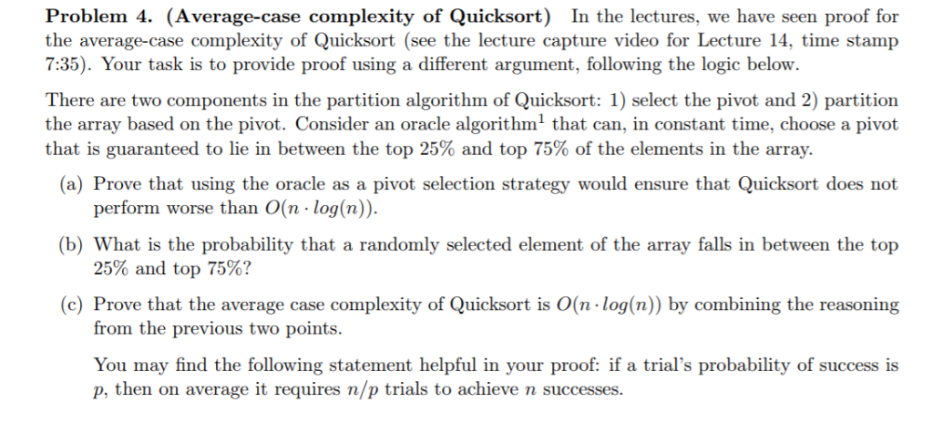 Problem 4. (Average-case complexity of Quicksort) In | Chegg.com