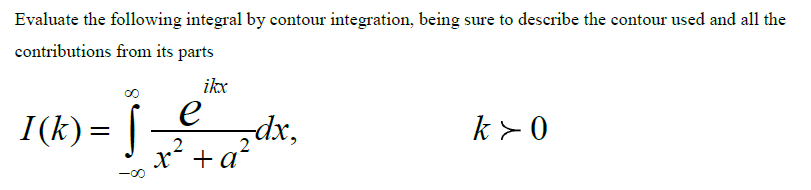 Solved Evaluate the following integral by contour | Chegg.com