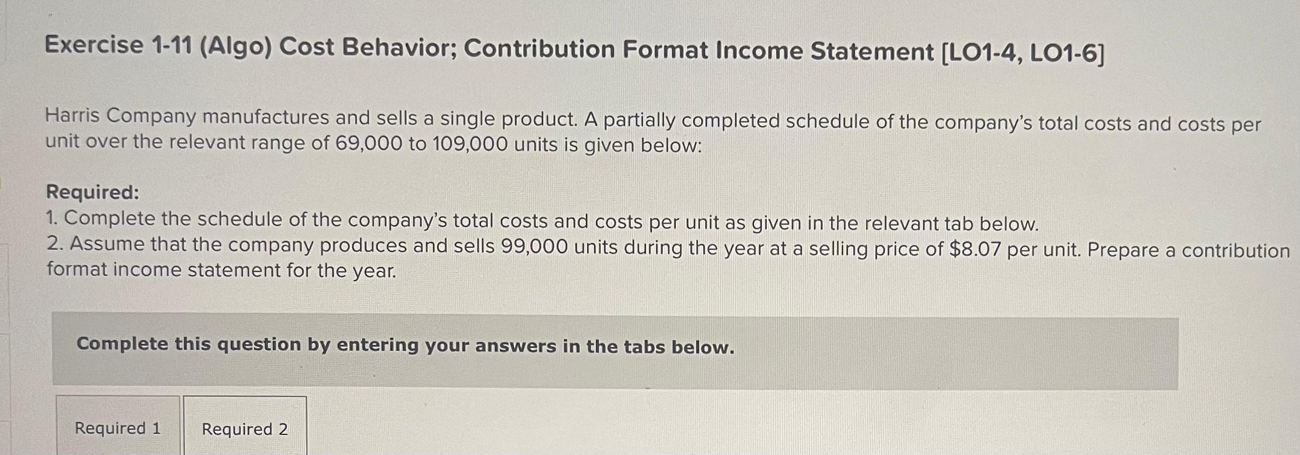 Solved Exercise 1-11 (Algo) Cost Behavior; Contribution | Chegg.com