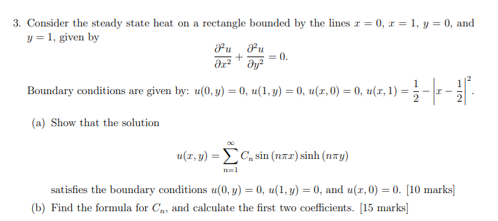 Solved Consider the steady state heat on a rectangle bounded | Chegg.com