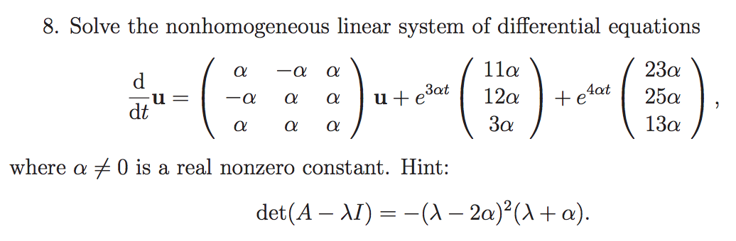 Solved 8. Solve the nonhomogeneous linear system of | Chegg.com