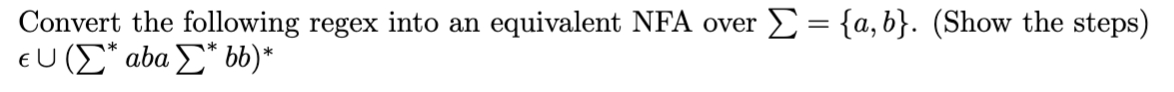Solved Convert the following regex into an equivalent NFA | Chegg.com