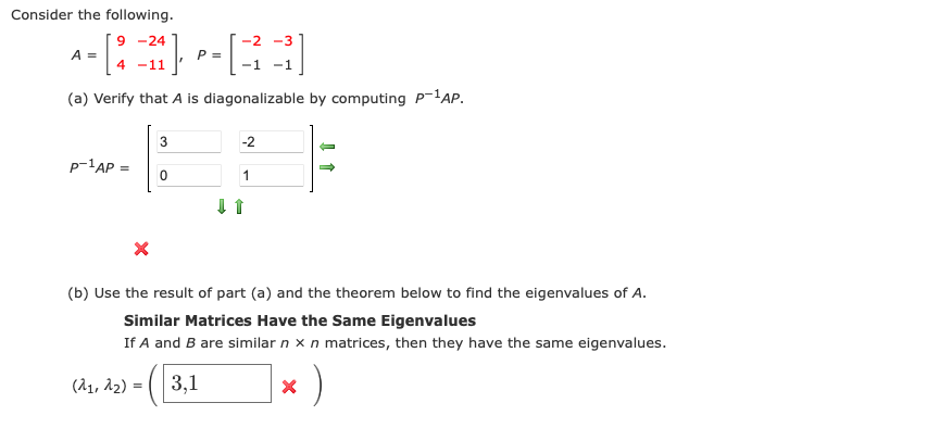 Solved Consider the following. A=[94−24−11],P=[−2−1−3−1] (a) | Chegg.com