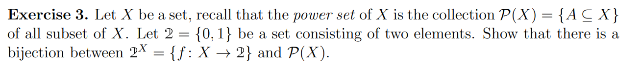 Solved Exercise 3. Let X be a set, recall that the power set | Chegg.com