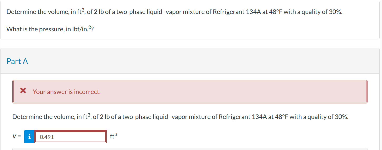 Solved Determine the volume, in ft3, of 2lb of a two-phase | Chegg.com