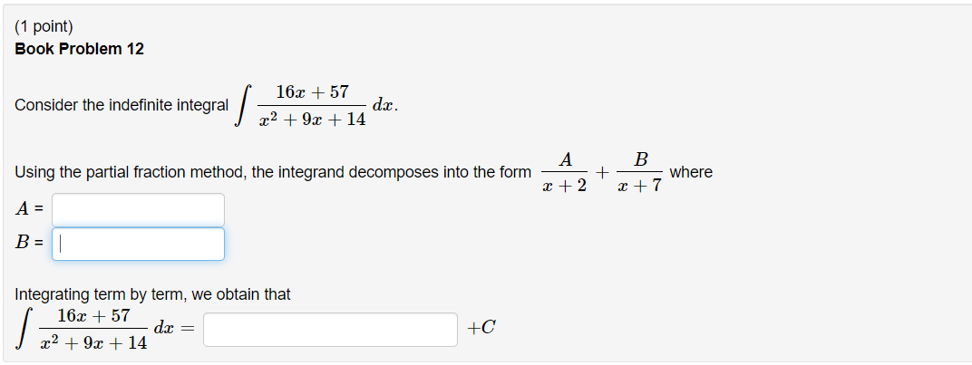 Solved Book Problem 12 Consider the indefinite integral | Chegg.com