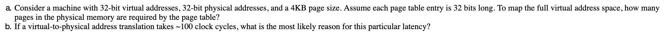 Solved a. Consider a machine with 32-bit virtual addresses, | Chegg.com
