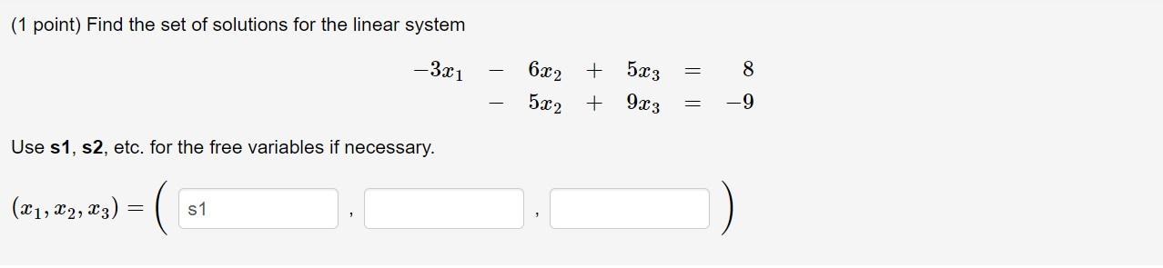 Solved (1 point) Find the set of solutions for the linear | Chegg.com