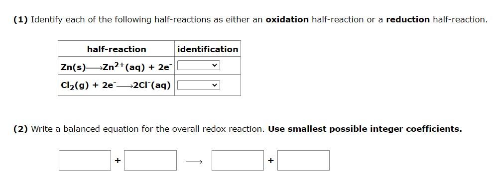 Solved (1) Identify each of the following half-reactions as | Chegg.com