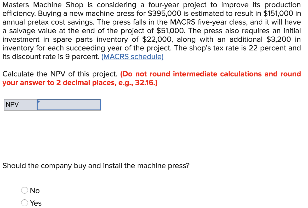 Solved Masters Machine Shop is considering a four-year | Chegg.com