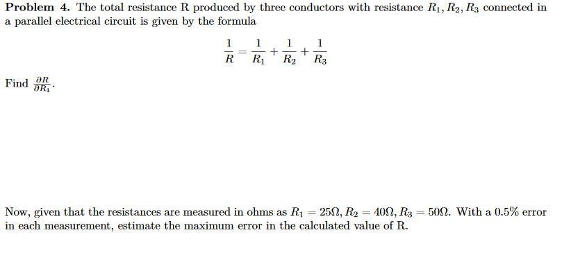 Solved Problem 4. The total resistance R produced by three | Chegg.com