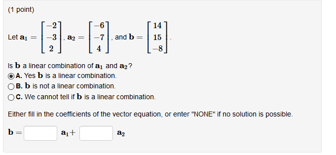 Solved (1 point) -2 14 Let a and b -3 7 15 a2 2 -8 s b a | Chegg.com